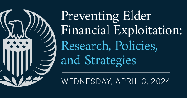 Preventing Elder Financial Exploitation: Research, Policies, and ...